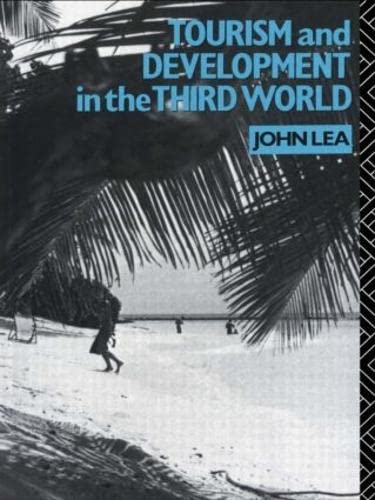 Tourism and Development in the Third World (Routledge Introductions to ...