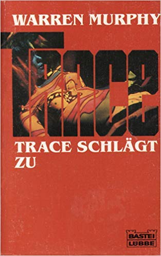 Amazon.co.jp: Trace schlaegt zu. Thriller. : Murphy, Warren: 本