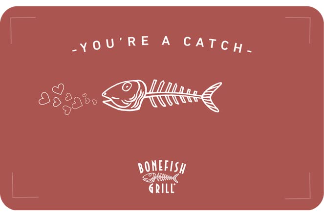 Amazon.com: Bonefish Grill Restaurant You're a Catch eGift Card: Gift Cards