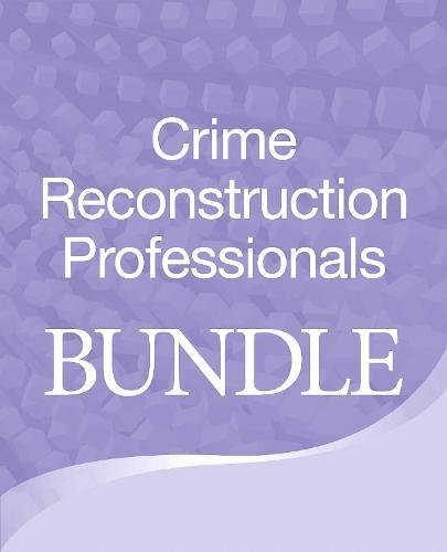 Bundle for Crime Reconstruction Professionals : Haag, Lucien C., Turvey ...
