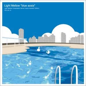 Amazon.co.jp: Light Mellow~blue aosis: ミュージック