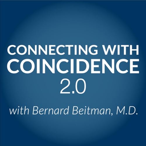 Amazon.com: Connecting with Coincidence 2.0 with Bernard Beitman, MD ...