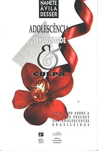 livro adolescncia sexualidade e cu nanete avila desse Ed. 1993 : Nanete ...