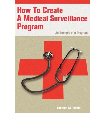 [(How to Create a Medical Surveillance Program: An Example of a Program ...