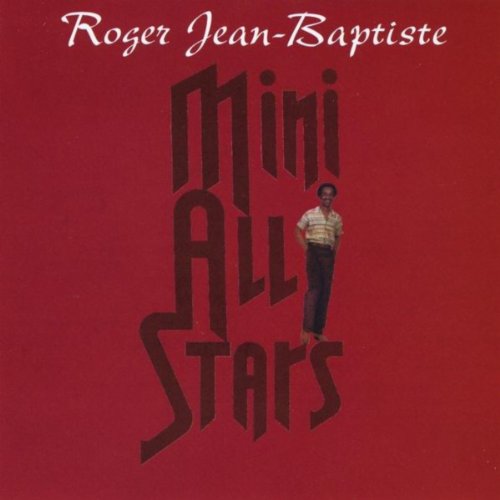 Amazon.com: Roger Jean-Baptiste : Mini All Stars: Digital Music
