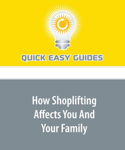How Shoplifting Affects You And Your Family: unknown author ...