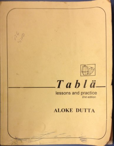Tabla lessons and practice 2nd edition: Aloke Dutta: Amazon.com: Books