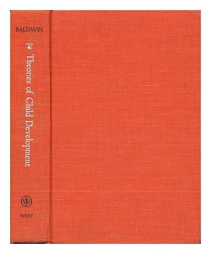 THEORIES OF CHILD DEVELOPMENT.: Amazon.co.uk: Baldwin, Alfred L.: Books
