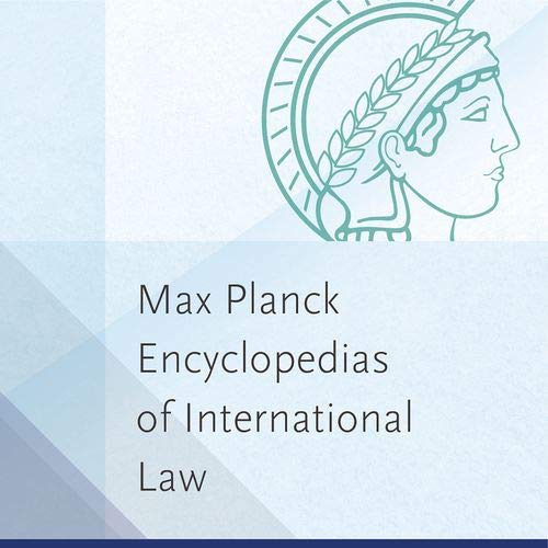 The Max-Planck Encyclopedia of Public International Law: Wolfrum ...