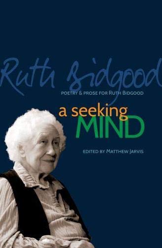 Buy Seeking Mind, A - Poetry & Prose for Ruth Bidgood Book Online at ...