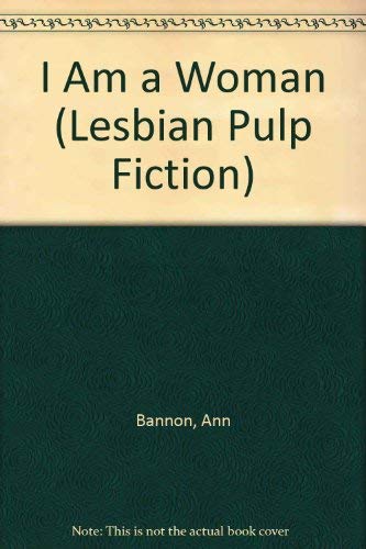 I Am a Woman: Bannon, Ann: 9780930044848: Amazon.com: Books
