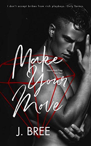 Make Your Move: Hannaford Prep Year Two: Bree, J: 9781705479117: Amazon ...