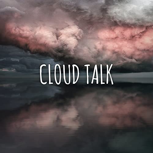 Play Cloud Talk by ASMR on Amazon Music