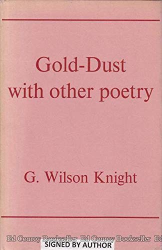 Gold-dust, with other poetry: Knight, George Wilson: 9780710029386 ...