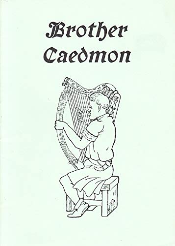 Brother Caedmon: Sylvia Mundahl-Harris: 9780905355221: Amazon.com: Books