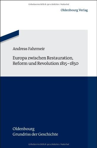 Europa zwischen Restauration, Reform und Revolution 1815-1850 ...