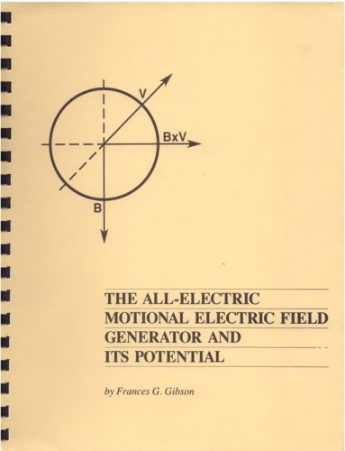 The All-Electric Motional Electric Field Generator and Its Potential ...