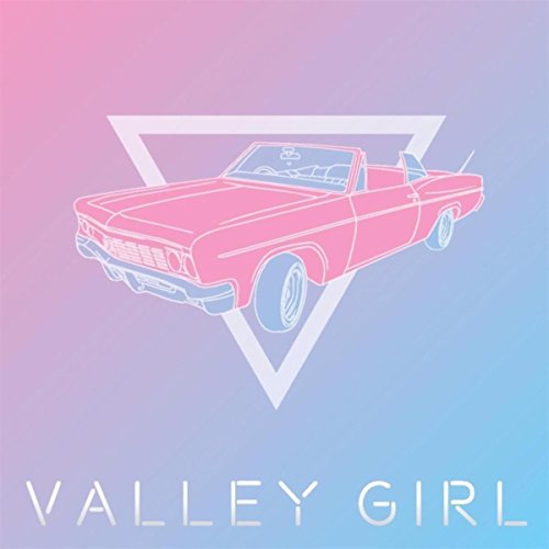Valley Girl by Valley Girl on Amazon Music - Amazon.co.uk
