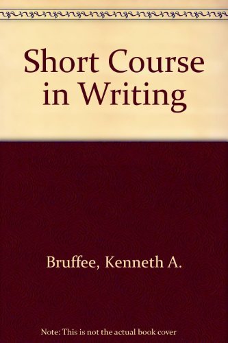 A short course in writing: Practical rhetoric for teaching composition ...