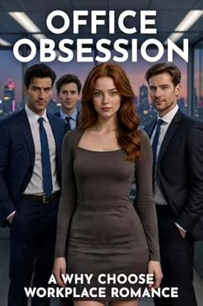 Amazon.com: Office Obsession: A Why-Choose Workplace Romance ...