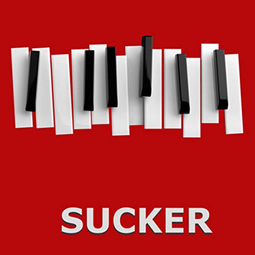 Play Sucker (Piano Version) by Sucker & Billy Pianoguy on Amazon Music