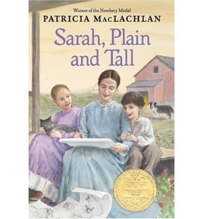 Sarah, Plain and Tall: Patricia MacLachlan: 9780064420532: Amazon.com ...
