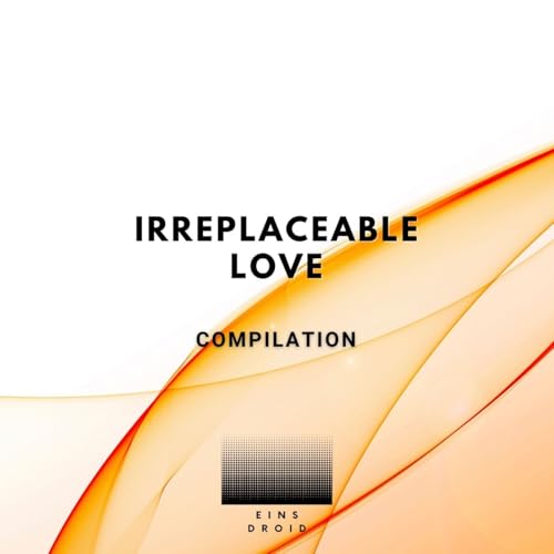 Irreplaceable Love by VARIOUS ARTISTS on Amazon Music - Amazon.co.uk