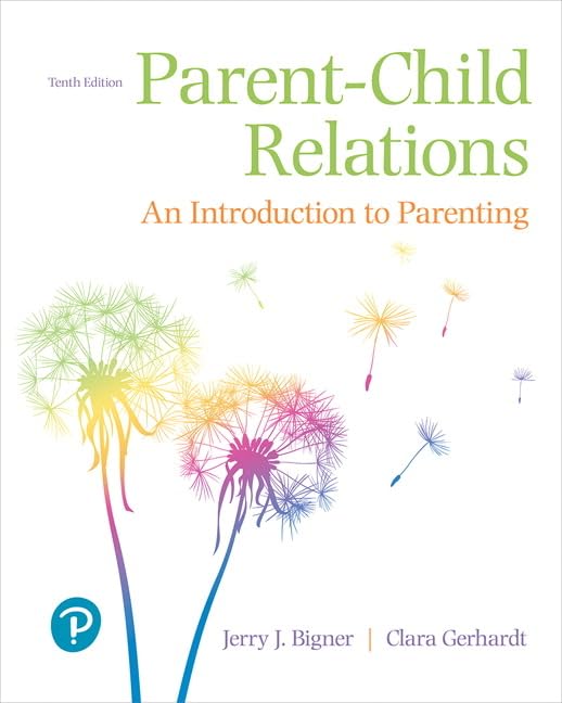 Parent-Child Relations: An Introduction to Parenting, with Enhanced ...