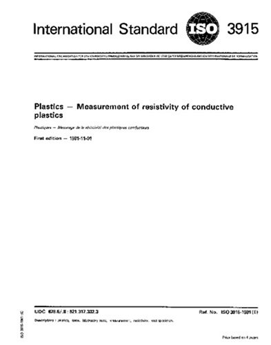 ISO 3915:1981, Plastics - Measurement of resistivity of conductive plastics: International ...