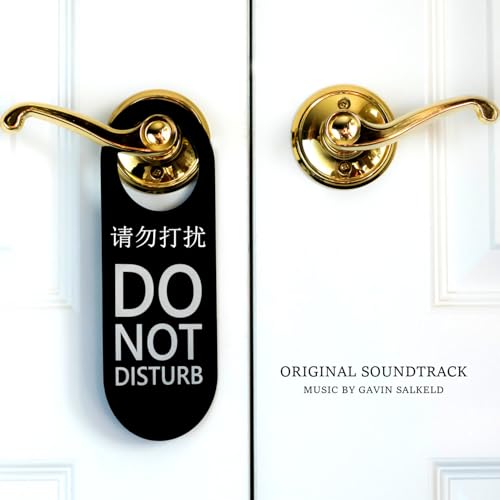 Do Not Disturb (Original Soundtrack) by Gavin Salkeld on Amazon Music ...