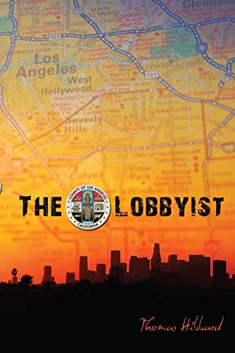 The Lobbyist - Kindle edition by Hibbard, Thomas. Literature & Fiction ...