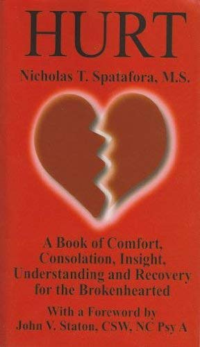 Hurt (A Book of Comfort, Consolation, Insight, Understanding and ...