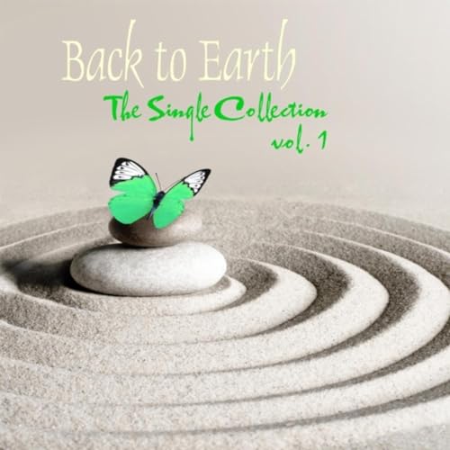 Écouter The Single Collection, Vol. 1 par Back to Earth sur Amazon ...