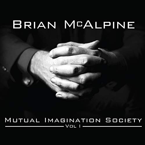 Play Mutual Imagination Society, Vol. 1 by Brian McAlpine on Amazon Music