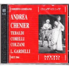 Umberto Giordano, Lamberto Gardelli, Renata Tebaldi, Franco Corelli ...