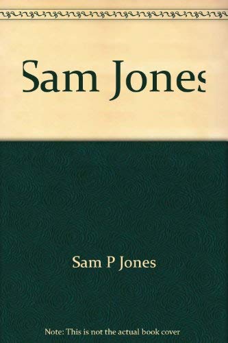 Sam Jones (Great pulpit masters): Jones, Sam P: 9780801050541: Amazon ...