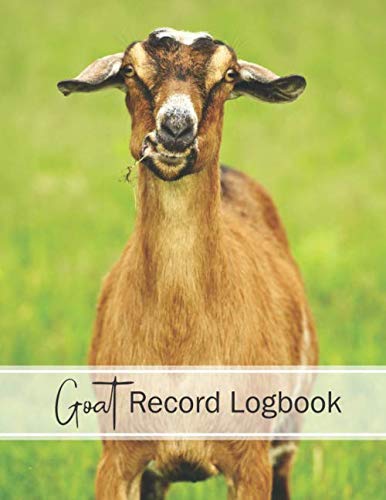 Buy Goat Record Logbook: A Logbook Record for Goat; Farming, Kidding ...