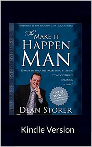 Amazon.com: The Make It Happen Man: 10 Ways To Turn Obstacles Into ...
