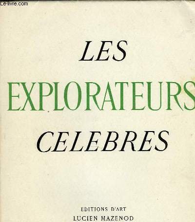 Les explorateurs celebres : Collectif: Amazon.de: Bücher