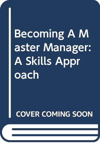 Buy Becoming A Master Manager: A Skills Approach Book Online at Low ...