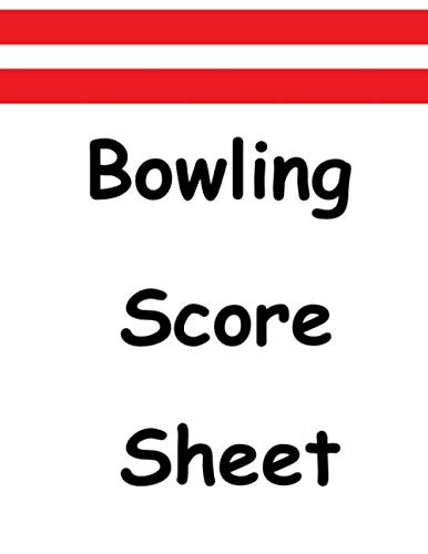 Bowling Score Sheet: Bowler Score Keeper, Bowling Team Score Book ...