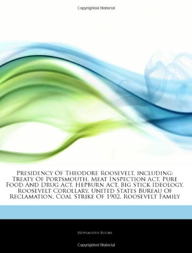 Amazon.co.jp: Articles on Presidency of Theodore Roose : Books ...