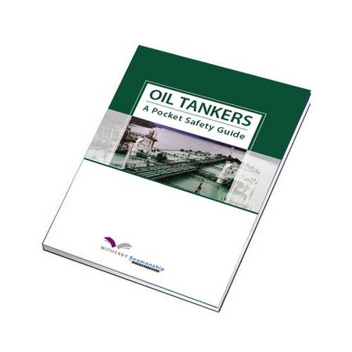 Amazon | Oil Tankers: A Pocket Safety Guide | Witherby Publishing Group ...