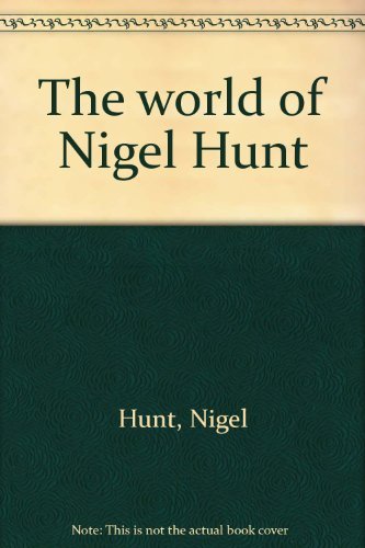 The World of Nigel Hunt: The Diary of a Mongoloid Youth: Hunt, Nigel ...