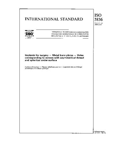 ISO 5836:1988, Implants for surgery - Metal bone plates - Holes ...