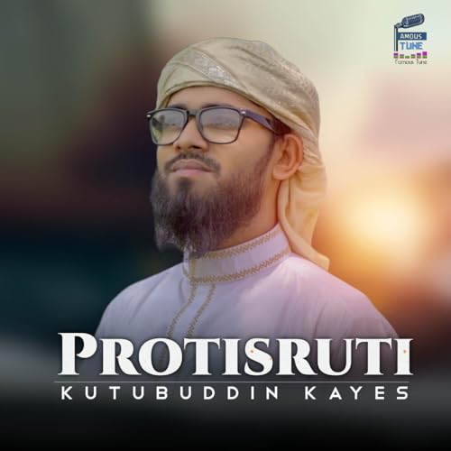 Écouter Protisruti de Kutubuddin Kayes sur Amazon Music Unlimited