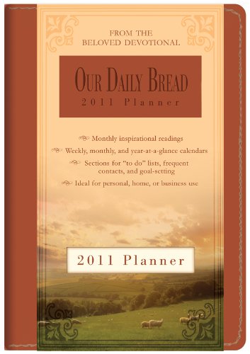 Our Daily Bread 2011 Planner: Discovery House Publishers: 9781616260774 ...