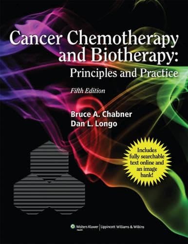 Cancer Chemotherapy and Biotherapy: Principles and Practice ...