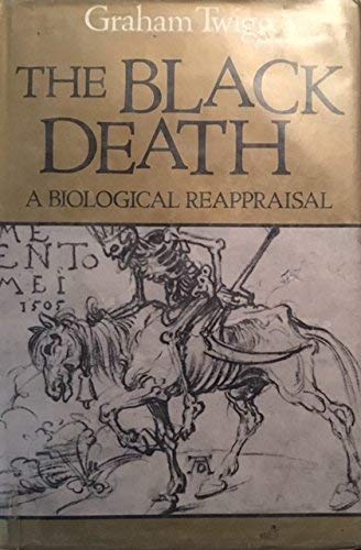 The Black Death: A biological reappraisal: Twigg, Graham: 9780805239553 ...