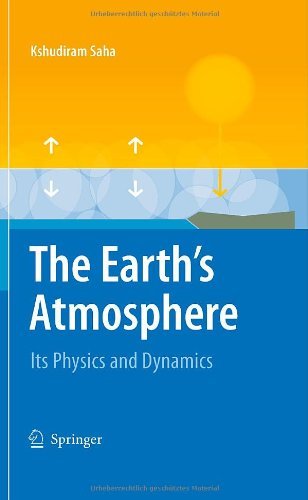 The Earth's Atmosphere: Its Physics and Dynamics eBook : Saha ...